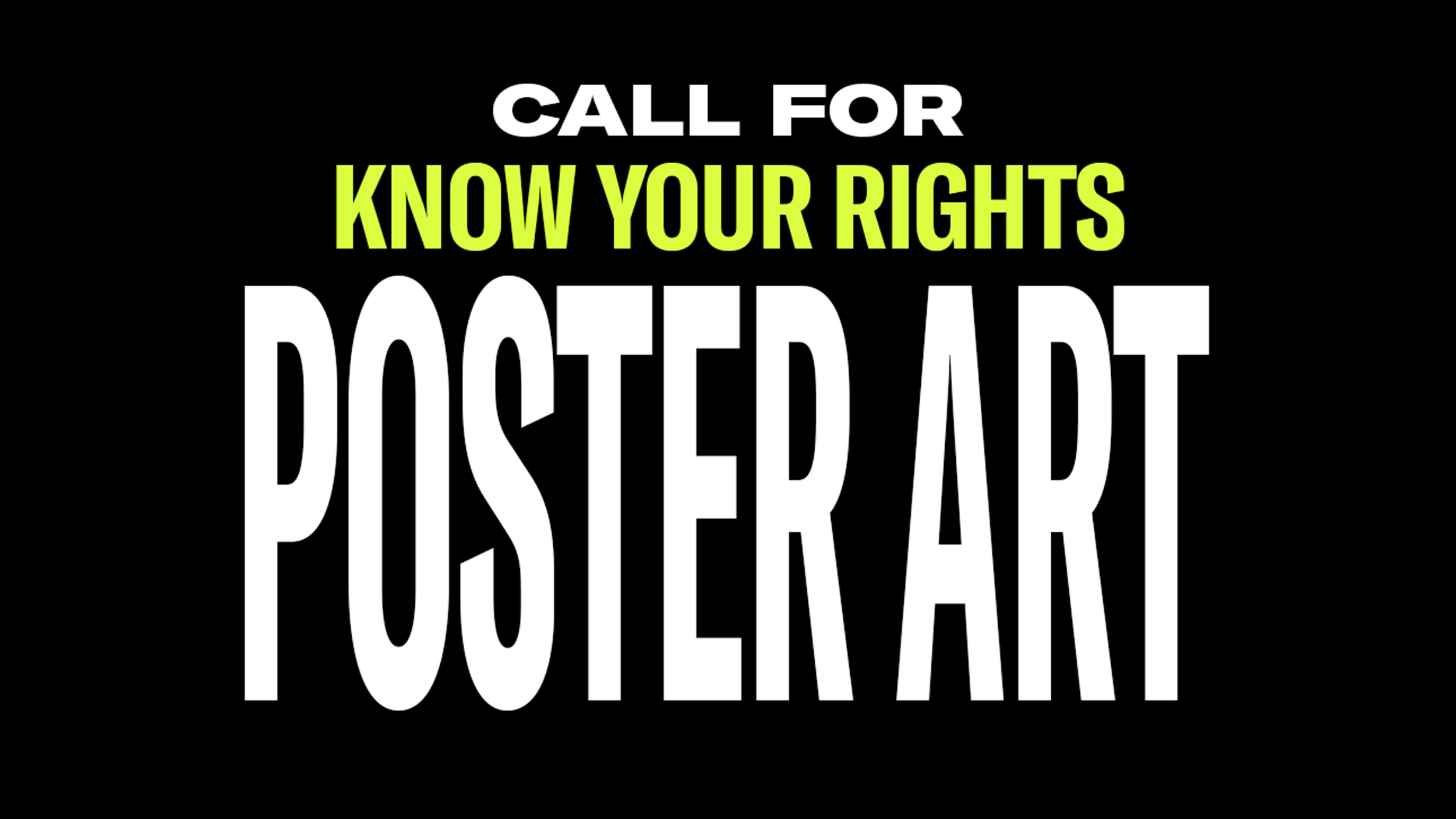 Call for Know Your Rights Poster Art - ACLU of Texas