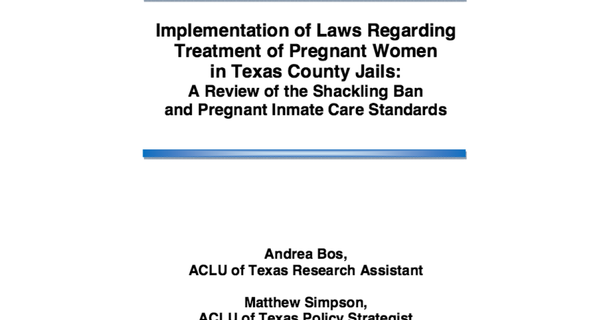 Implementation Of Laws Regarding Treatment Of Pregnant Women In Texas